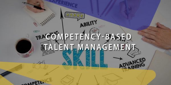 Competency Based Talent Management | People Management Association of ...