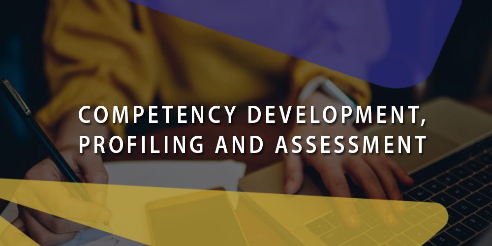 Competency Development, Profiling and Assessment – People Management Association of the Philippines